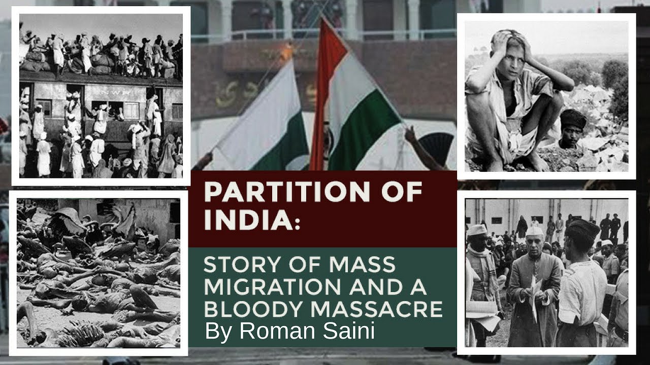 The Partition of India: Story of Mass Migration and a Bloody Massacre ...