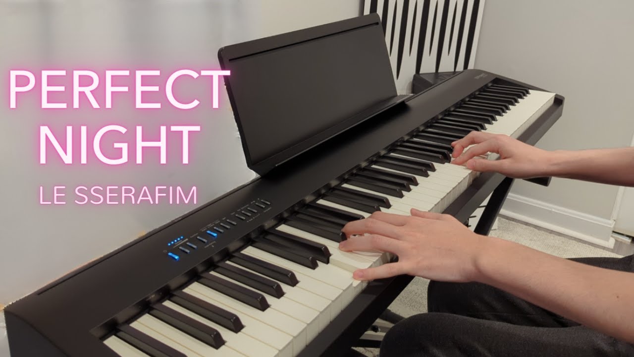LE SSERAFIM "Perfect Night" - Piano Cover - YouTube
