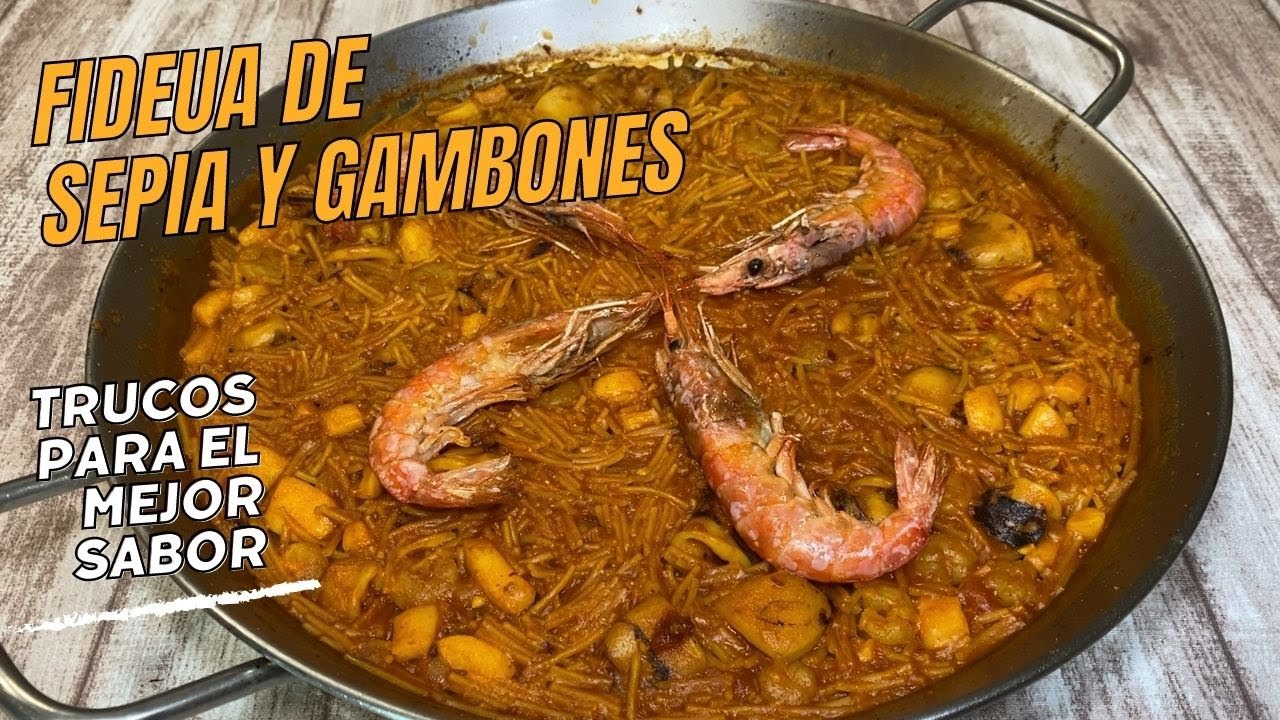 FIDEÚA CON FIDEO FINO DE SEPIA Y GAMBONES | RECETA RÁPIDO Y SENCILLO ...