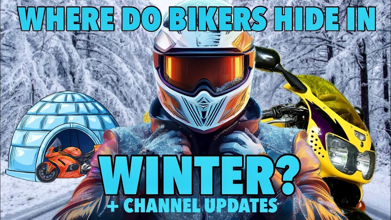 Where do Bikers hide in Winter? + Channel Winter Plans - YouTube