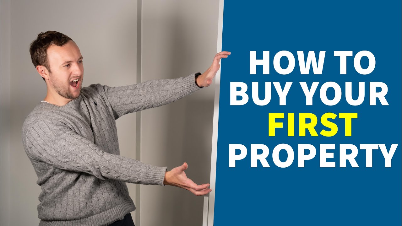 How to Buy your FIRST PROPERTY | Property Investing for Beginners - YouTube