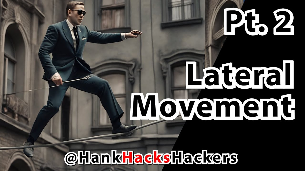 Abusing Windows: Lateral Movement & Pivoting Pt2 / Windows Hacking ...