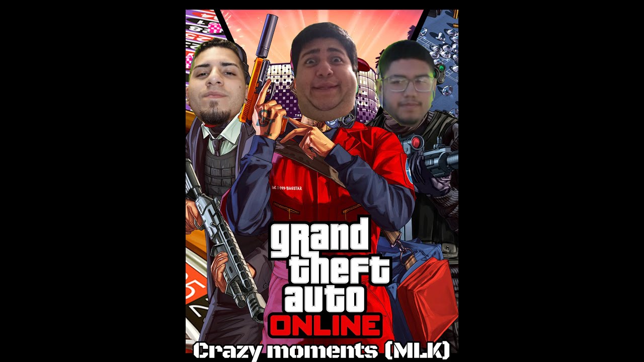 Crazy GTA Online Moments (MLK Day) - YouTube