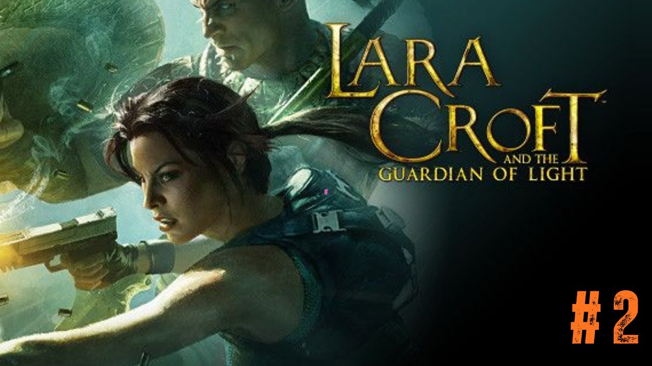 Lara: The Guardian of Light-Part 2(ANDROID AND IOS) - YouTube
