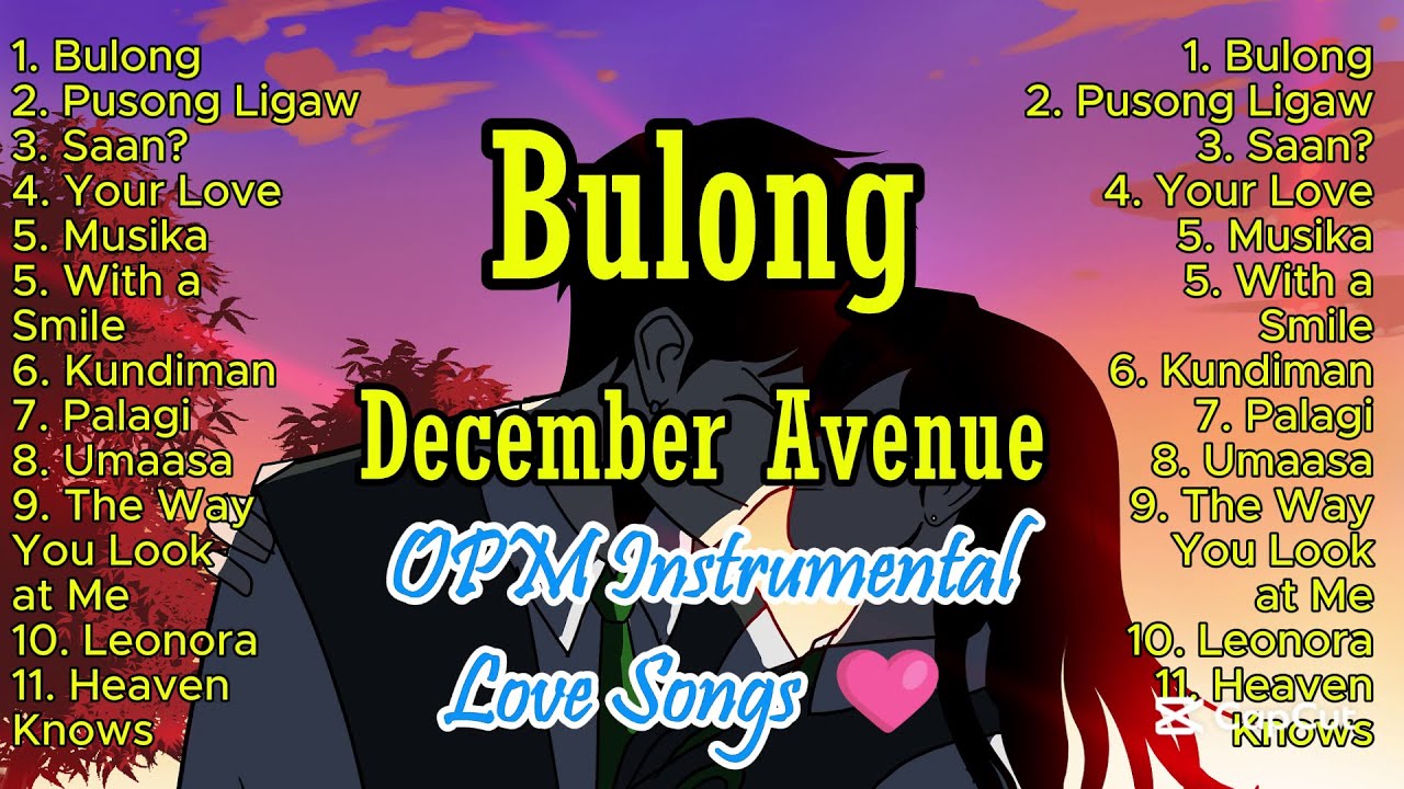 Bulong - December Avenue │ OPM Instrumental Love Songs 🩷 - YouTube