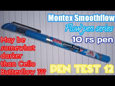 Pen test 12 - Montex Smoothflow / School or collage student pen / 10 rs ...