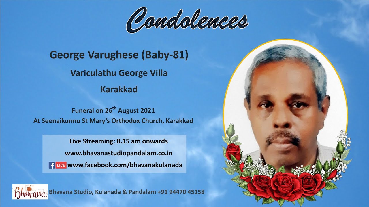 Funeral Service Live Streaming of George Varughese (Baby-81 ...