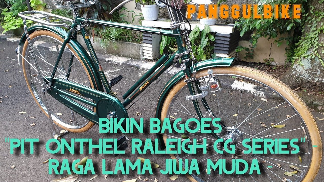 Restorasi Sepeda Pit Onthel Lanang RALEIGH CG series DL-1 - YouTube