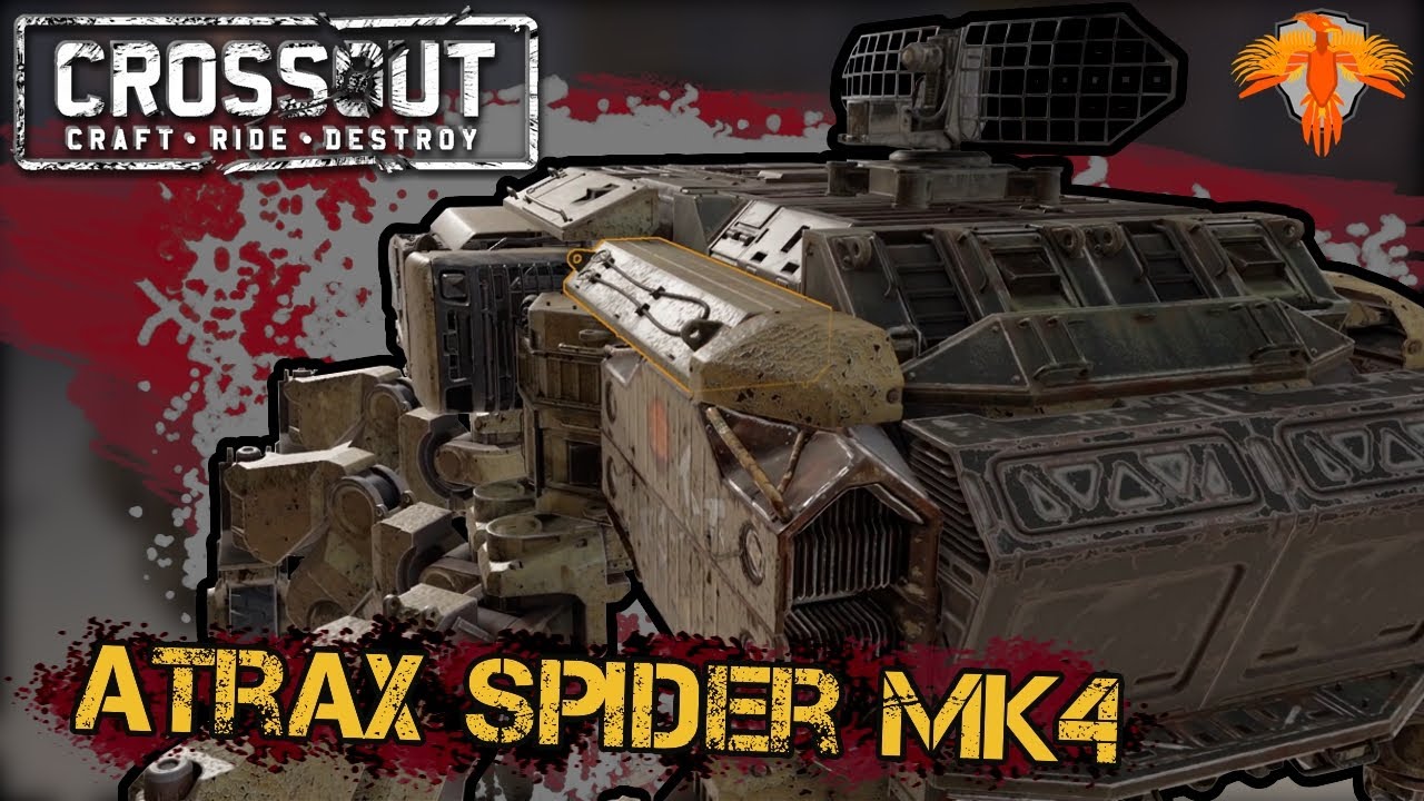 Crossout Building Gameplay 2022 - Let's Build 209 - Atrax Spider MK4 ...