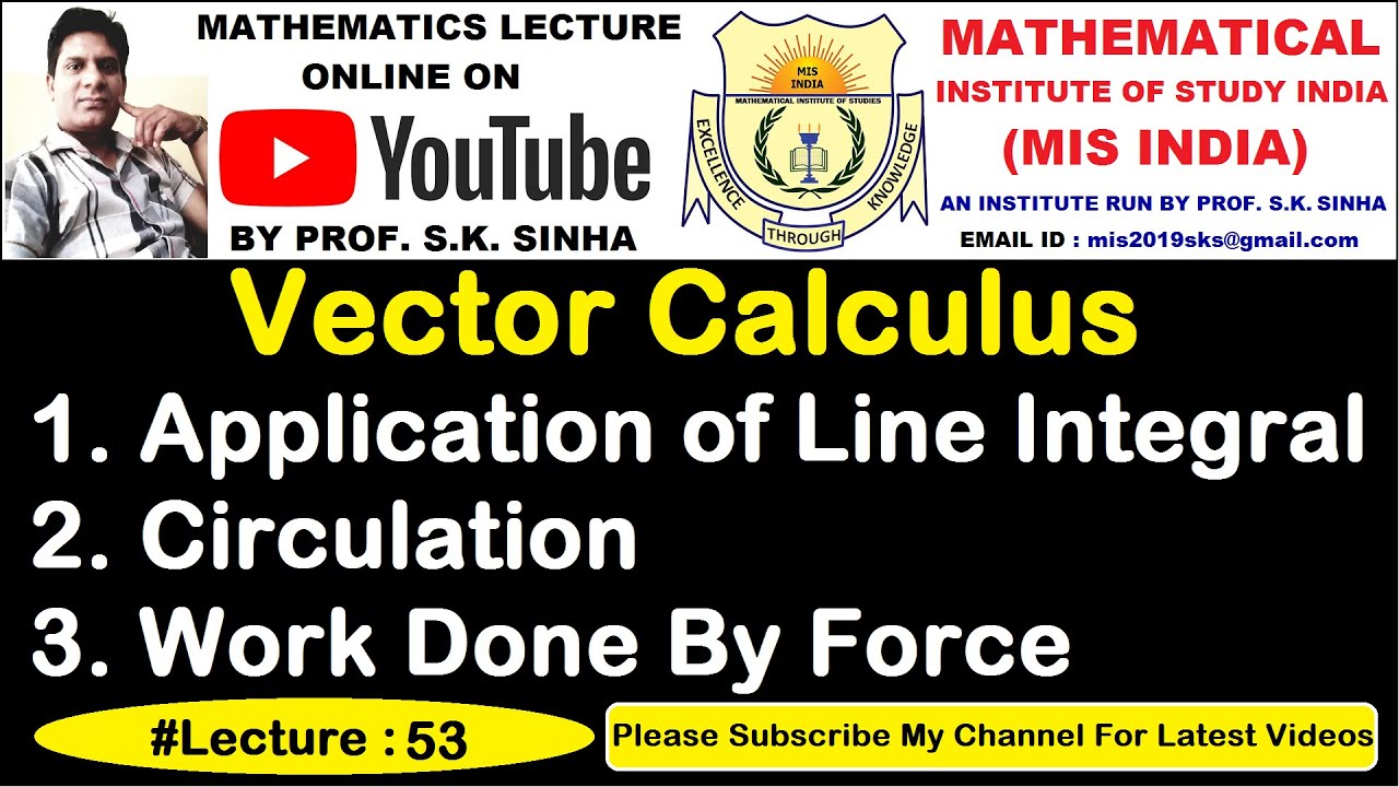 Vector Calculus - Application of Line Integral | Circulation | Work ...