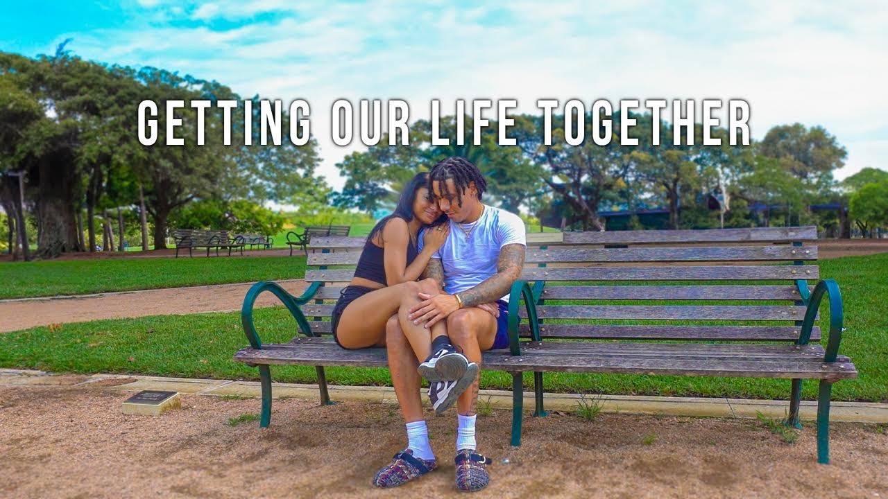 GETTING OUR LIFE TOGETHER! - YouTube