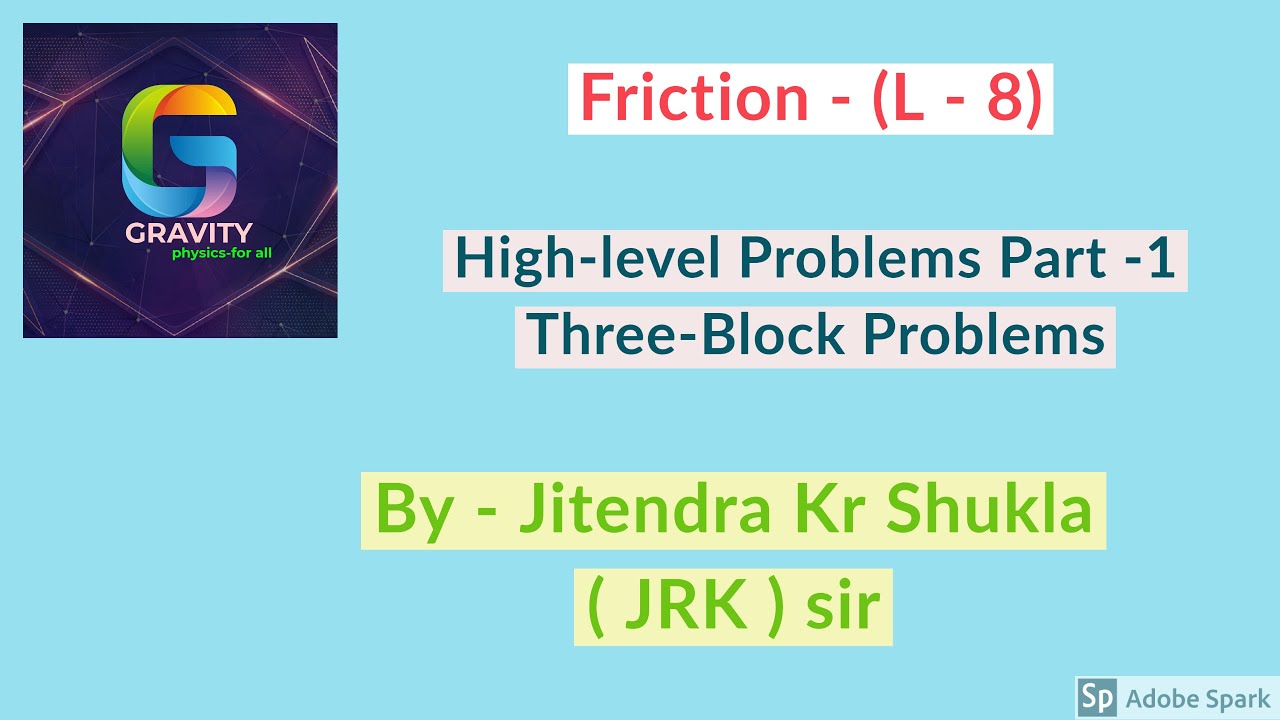 3 Block Problems I High Level problems | Friction|L- 8|NEET|JEE(Mains ...