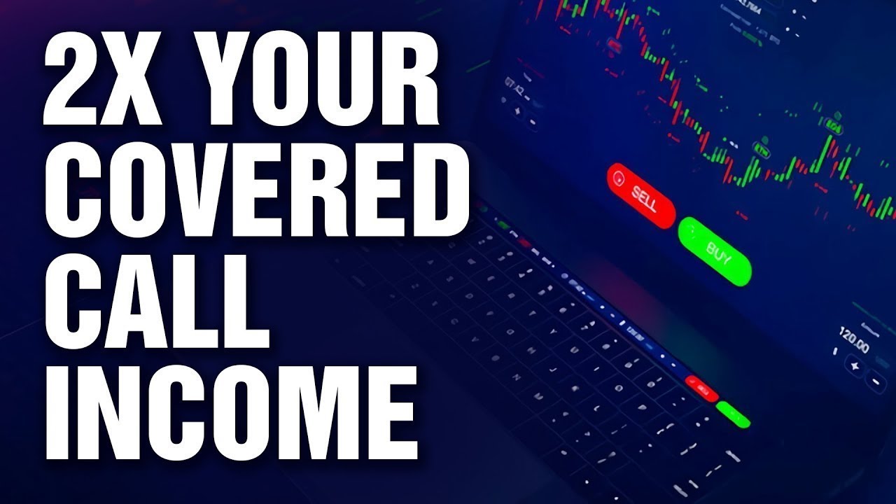 DOUBLE Your Covered Call Income with One Simple Move - YouTube