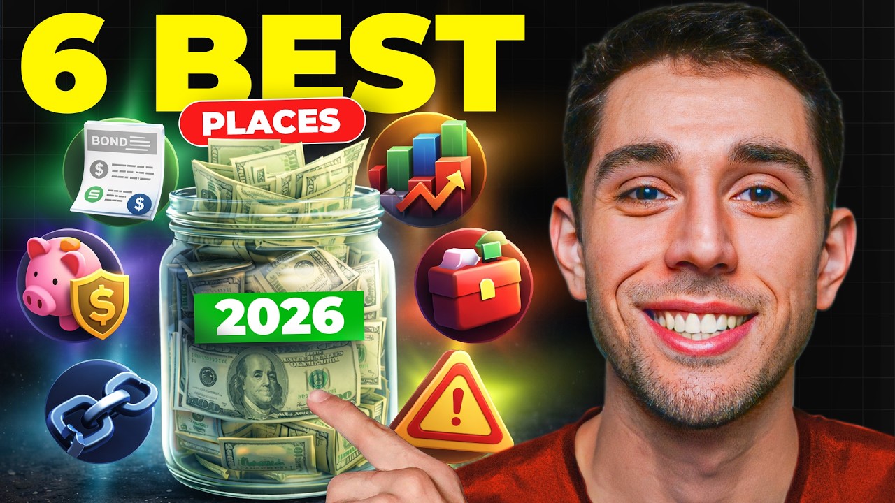 The 6 BEST Places To Put Cash In 2026 (Start ASAP) - YouTube