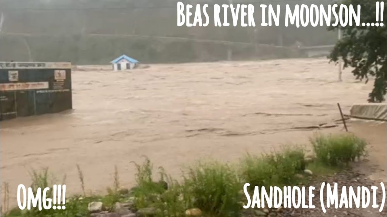 Beas river | Dangerous Flood | Sandhole | Mandi | Himachal Pradesh ...