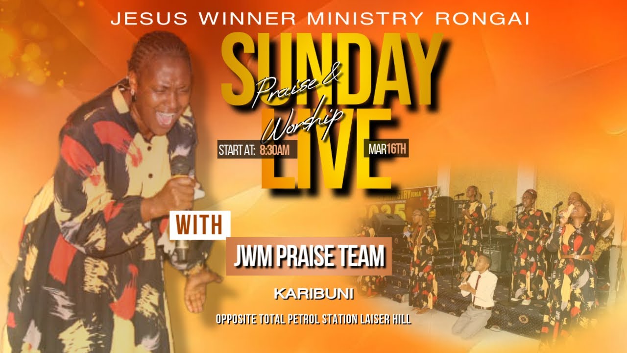 JESUS WINNER MINISTRY RONGAI 16 MAR 2025 CHURCH SERVICE PRAISE AND ...