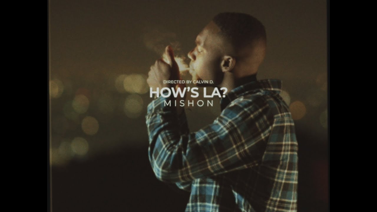Mishon - How's LA (Official Video) - YouTube