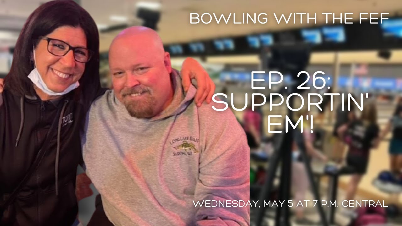 Bowling With The Fef Ep. 26: Supportin' Em'! (with Brent Prentice ...