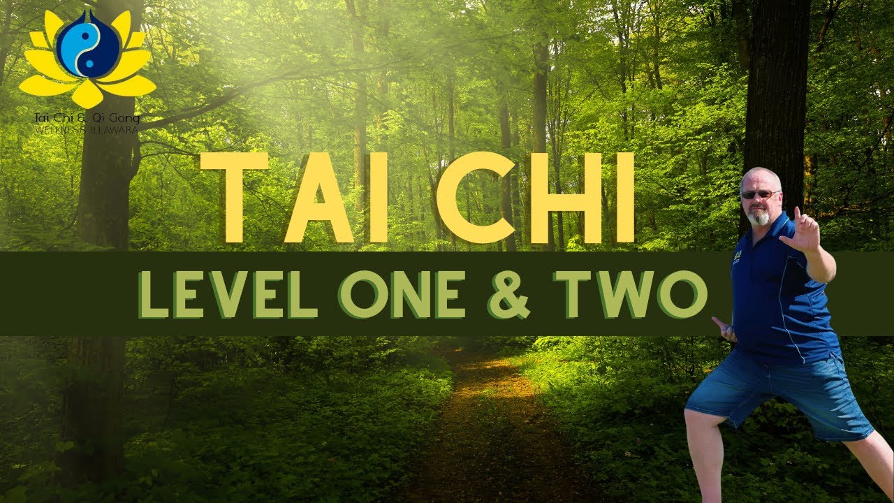 Tai Chi - Level One & Two - YouTube