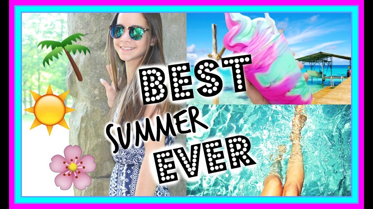 How to Have the BEST Summer Ever! | DIY Ideas & Things to do! - YouTube