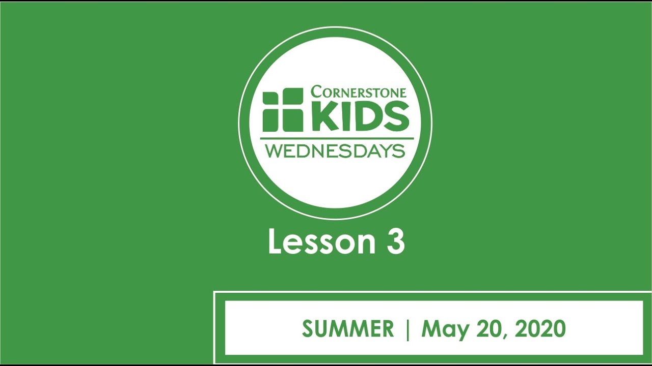 Cornerstone Kids | Lesson 3 - YouTube