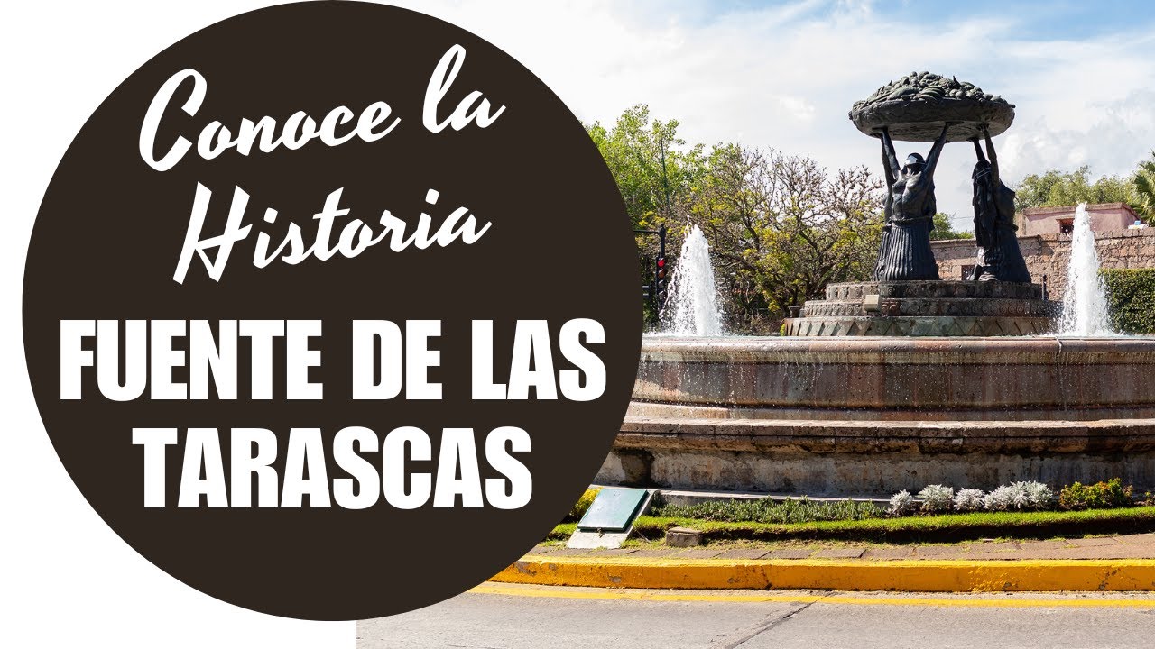HISTORIA DE LA FUENTE DE LAS TARASCAS MORELIA MICHOACAN - YouTube