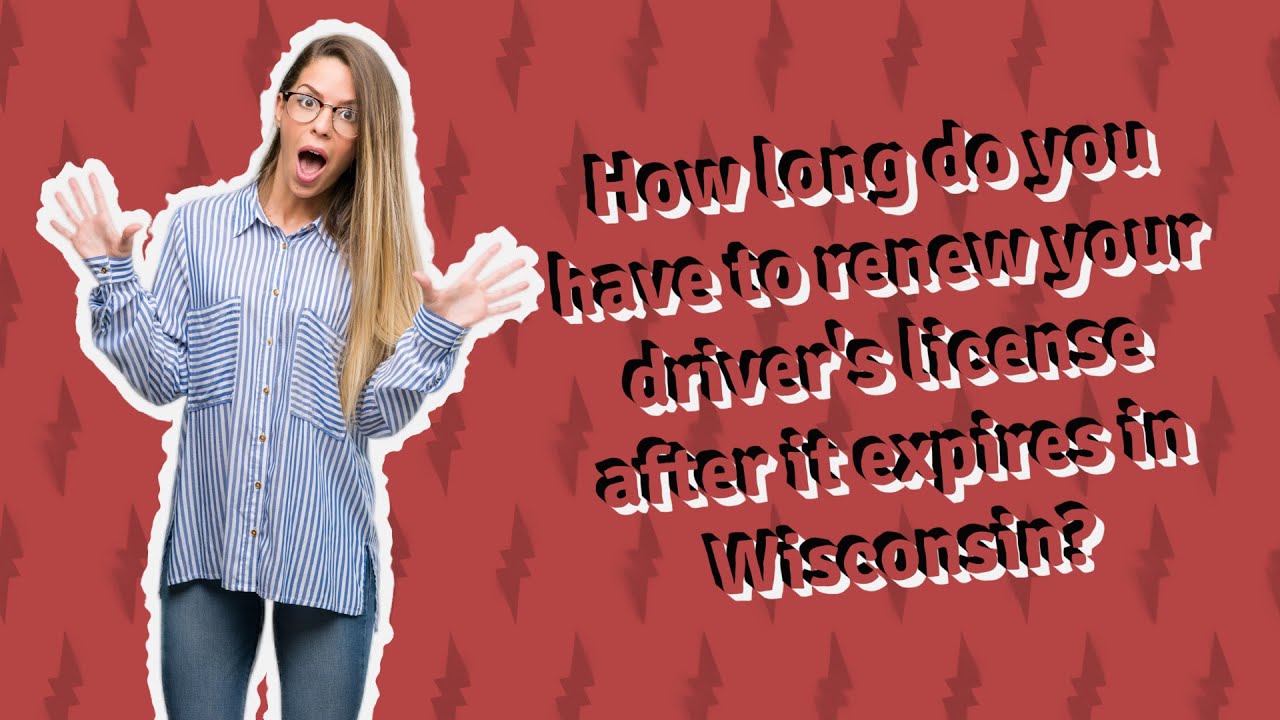 How Long Do You Have To Renew Your Driver s License After It Expires In how-long-do-you-have-to-renew-your-driver-s-license-after-it-expires-in