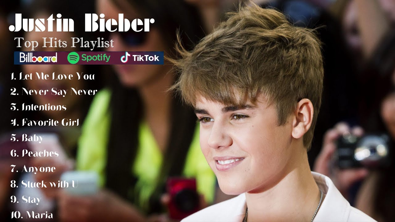 Justin Bieber Greatest Hits Full Album 2024 - YouTube