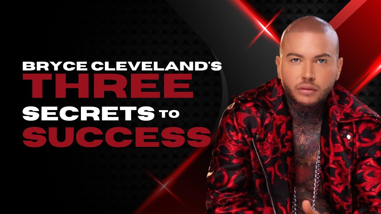 THREE SECRETS TO EXTRAORDINARY SUCCESS | Bryce Cleveland | Motivational ...
