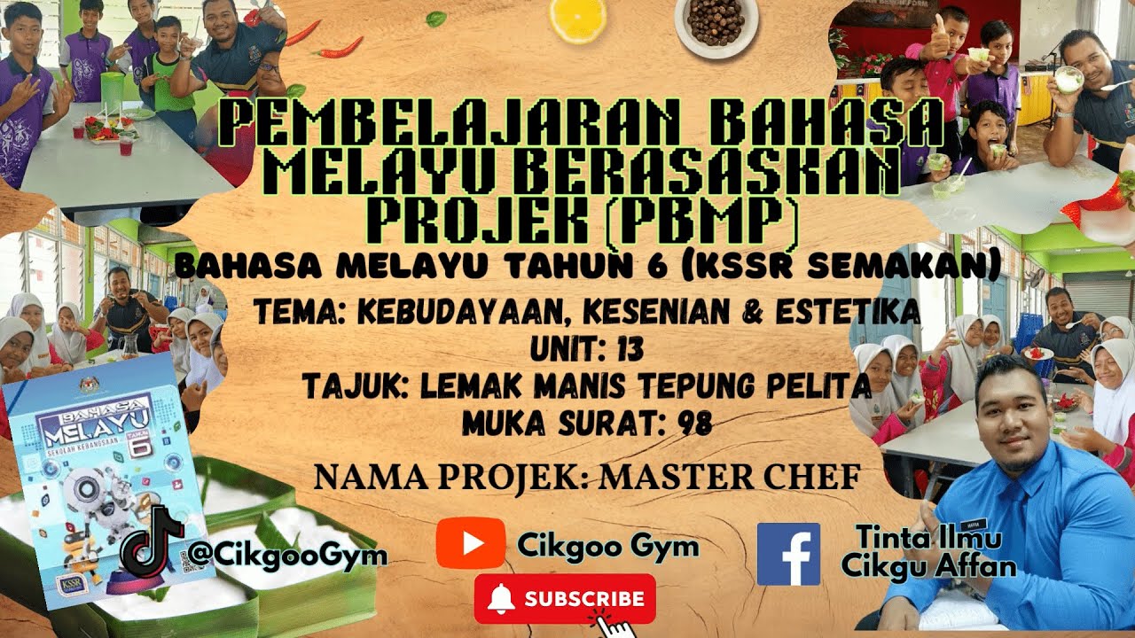 PEMBELAJARAN BAHASA MELAYU BERASASKAN PROJEK (PBMP) TAHUN 6 . NAMA PROJEK: MASTER CHEF - YouTube