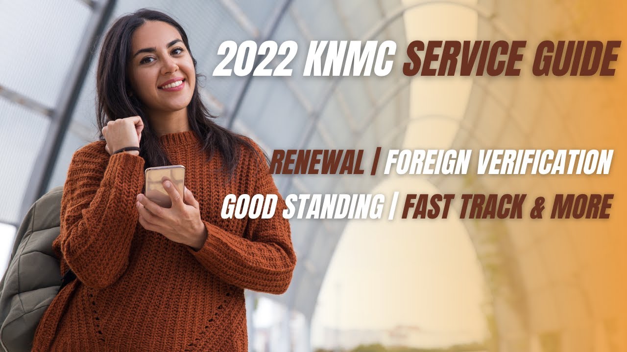 KNMC Registration Renewal Foreign Verification Tracking Phone Number knmc-registration-renewal-foreign-verification-tracking-phone-number