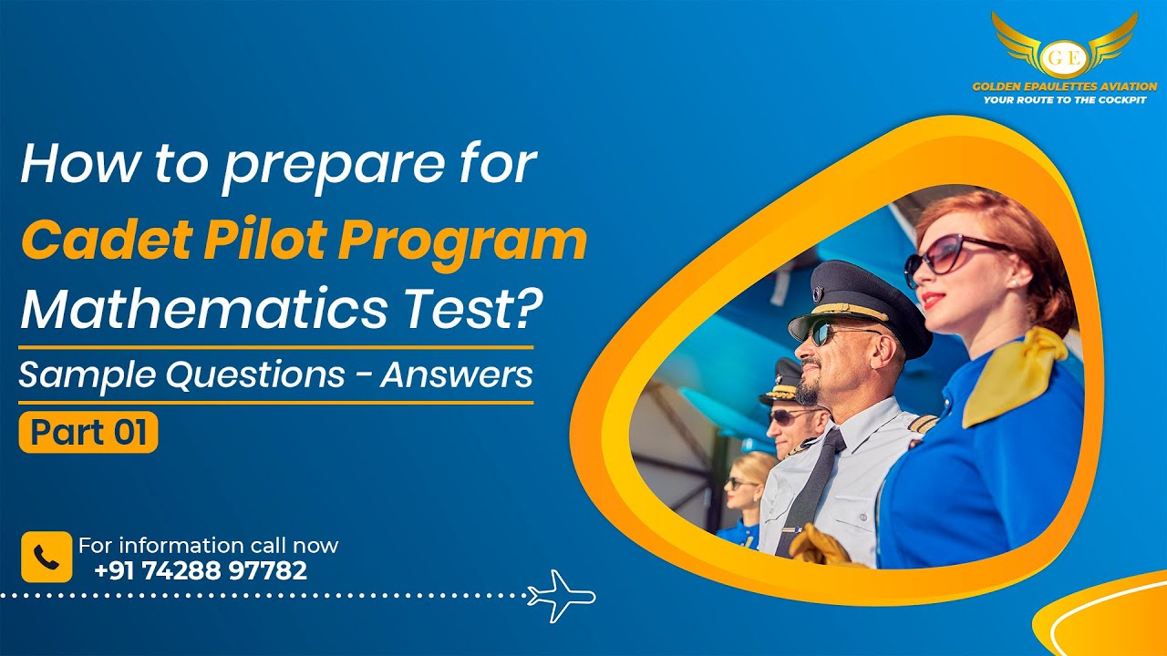 How to prepare for Cadet Pilot Program Mathematics test? Sample ...