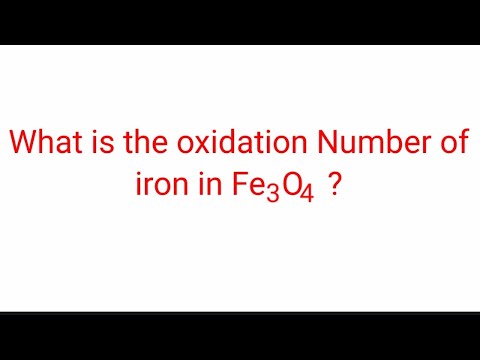 The oxidation state of Fe3O4. What is the oxidation Number of the iron ...