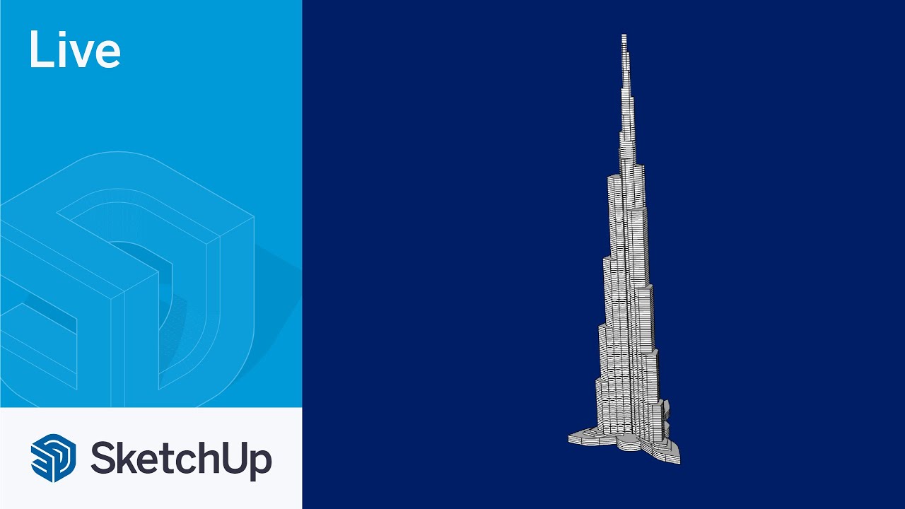 Modeling the Burj Khalifa Live in SketchUp - YouTube