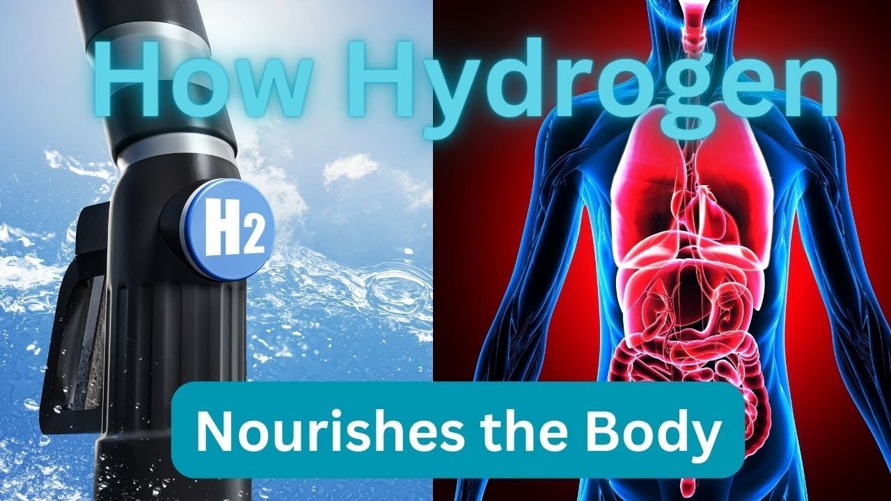 How & Why Hydrogen Nourishes the Body - YouTube
