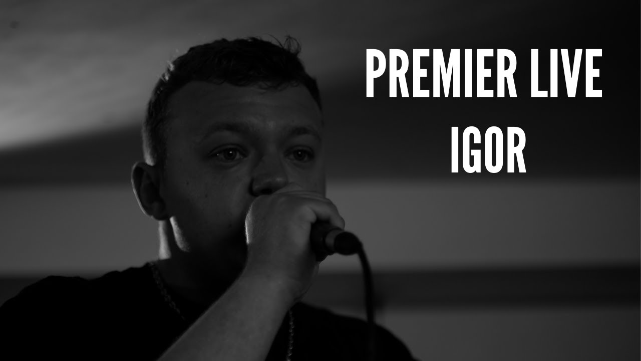 Igor - Premier Live - YouTube