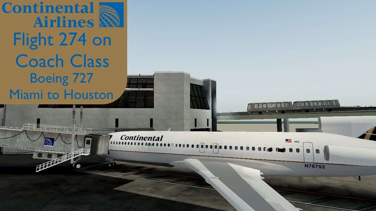 ROBLOX | ContinentaI Airlines | Flight 274 on Coach Class (INAUGURAL ...