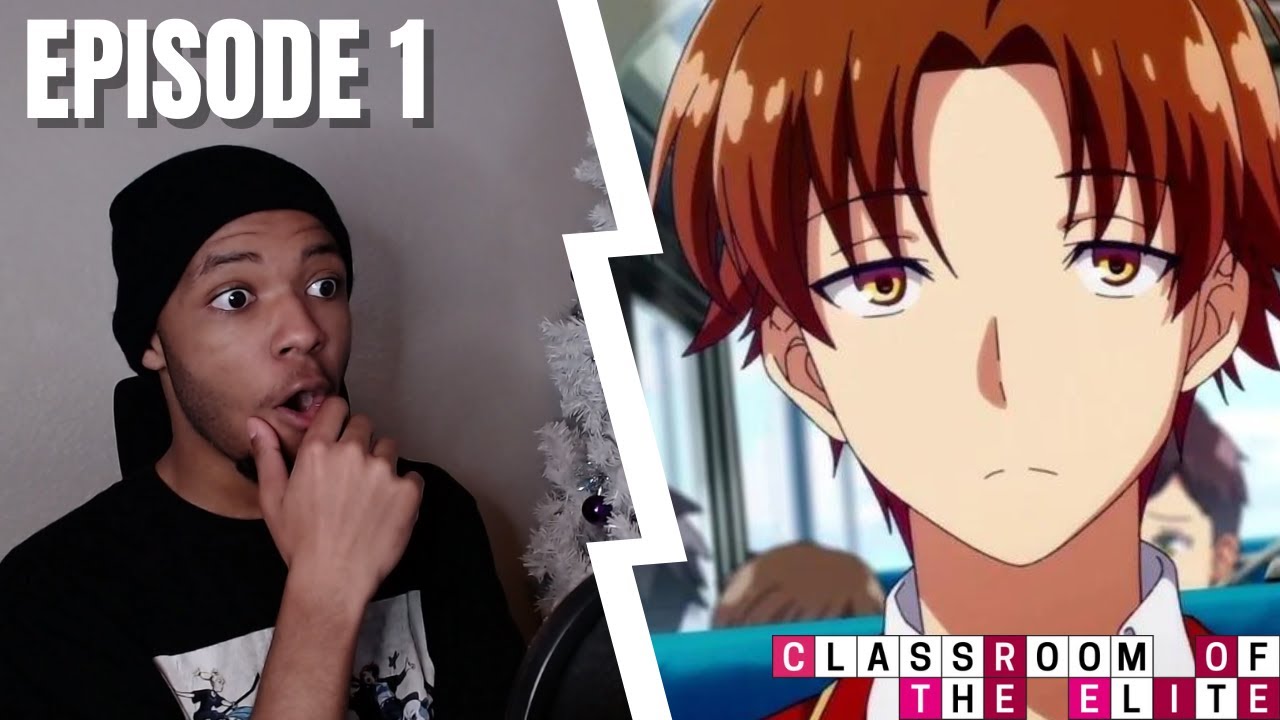 It's Getting Spicy!!| Classroom of the Elite Episode 1 Reaction ...