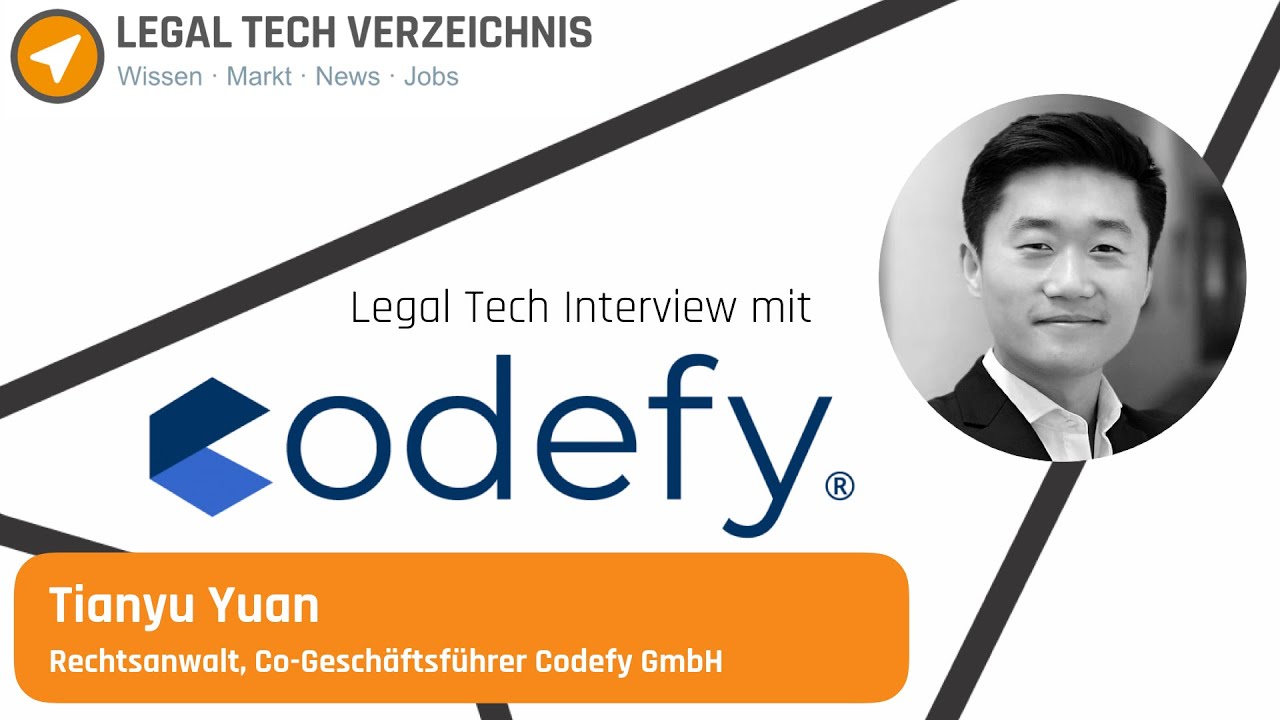 Tianyu Yuan von Codefy im Interview | Legal Tech Verzeichnis - YouTube