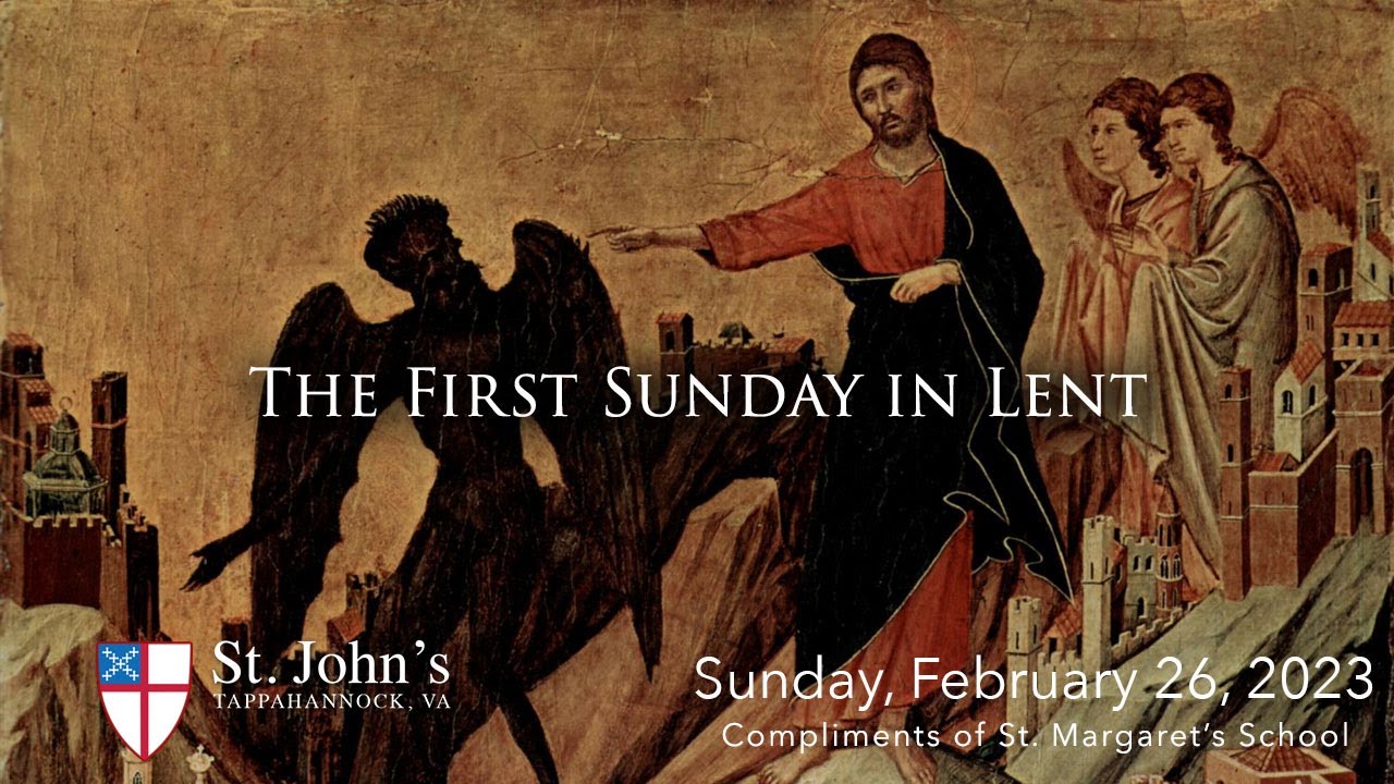 The First Sunday in Lent † Sunday, February 26, 2023 - YouTube