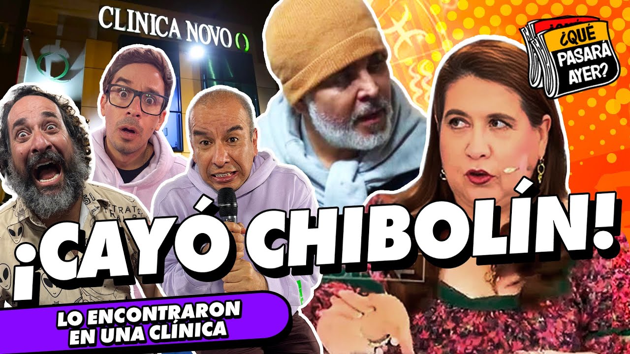 ¡CAYÓ CHIBOLÍN! | ¿QUÉ PASARÁ AYER? - YouTube