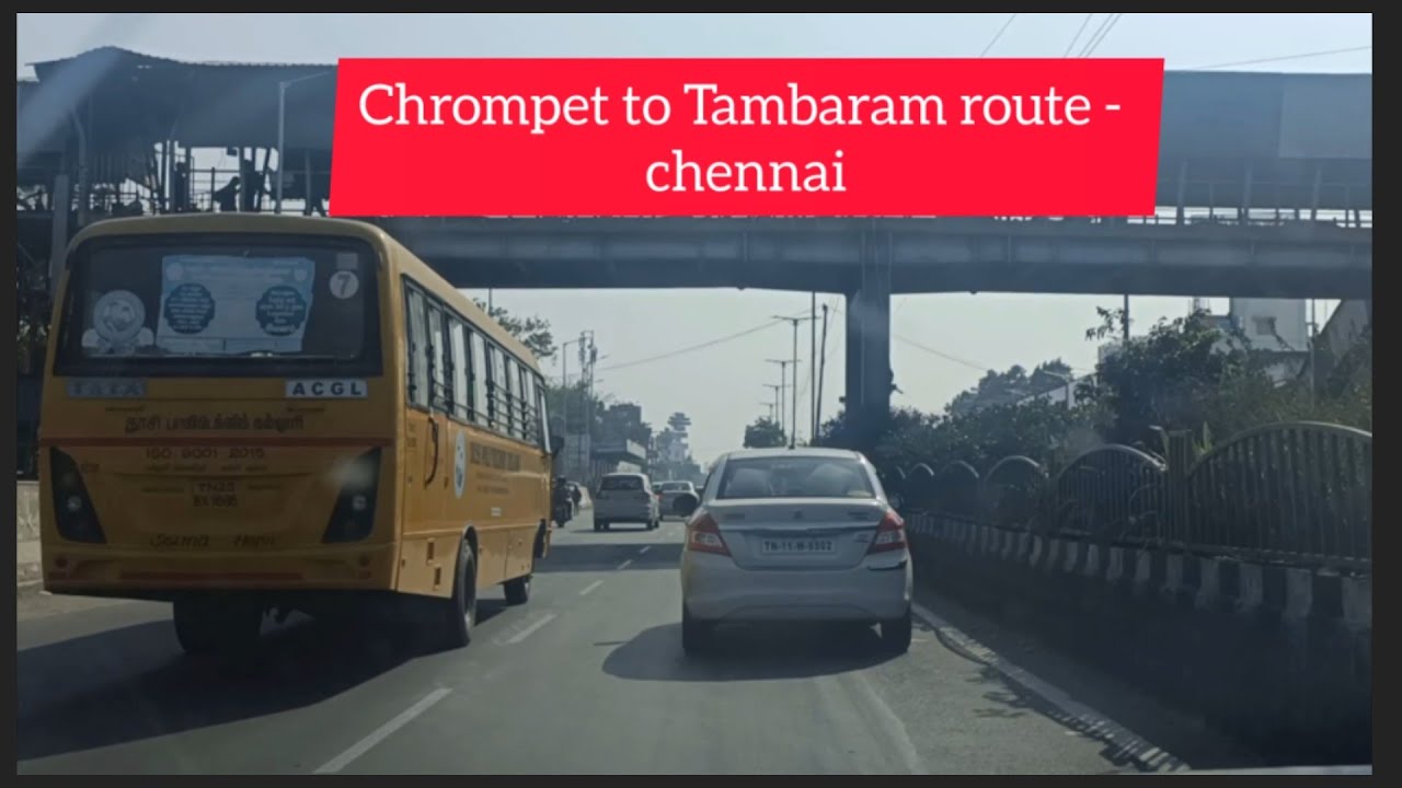 Chrompet to Tambaram route - chennai - YouTube