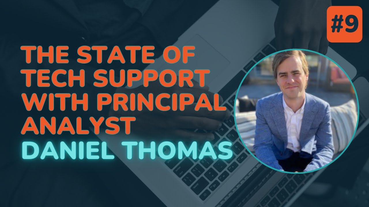 The State of Tech Support with HDI Principal Analyst Daniel Thomas - YouTube