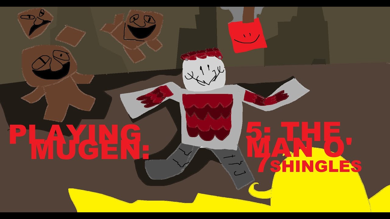 Playing Mugen: 5: THE MAN OF 7 SHINGLES - YouTube