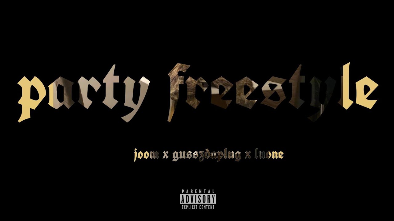 Party freestyle - Constant Mob feat. Joom, gusszdaplug, Luone (prod ...