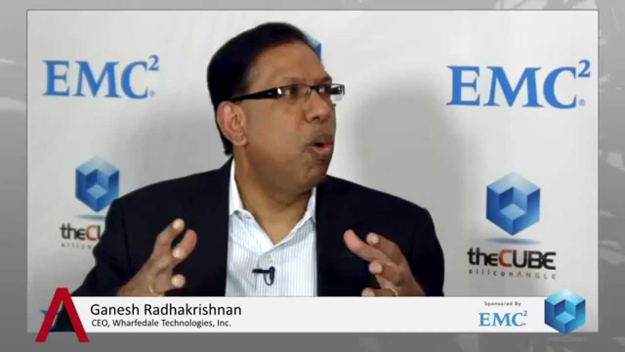 Ganesh Radhakrishnan, Wharfedale Technologies | EMC World 2014 - YouTube
