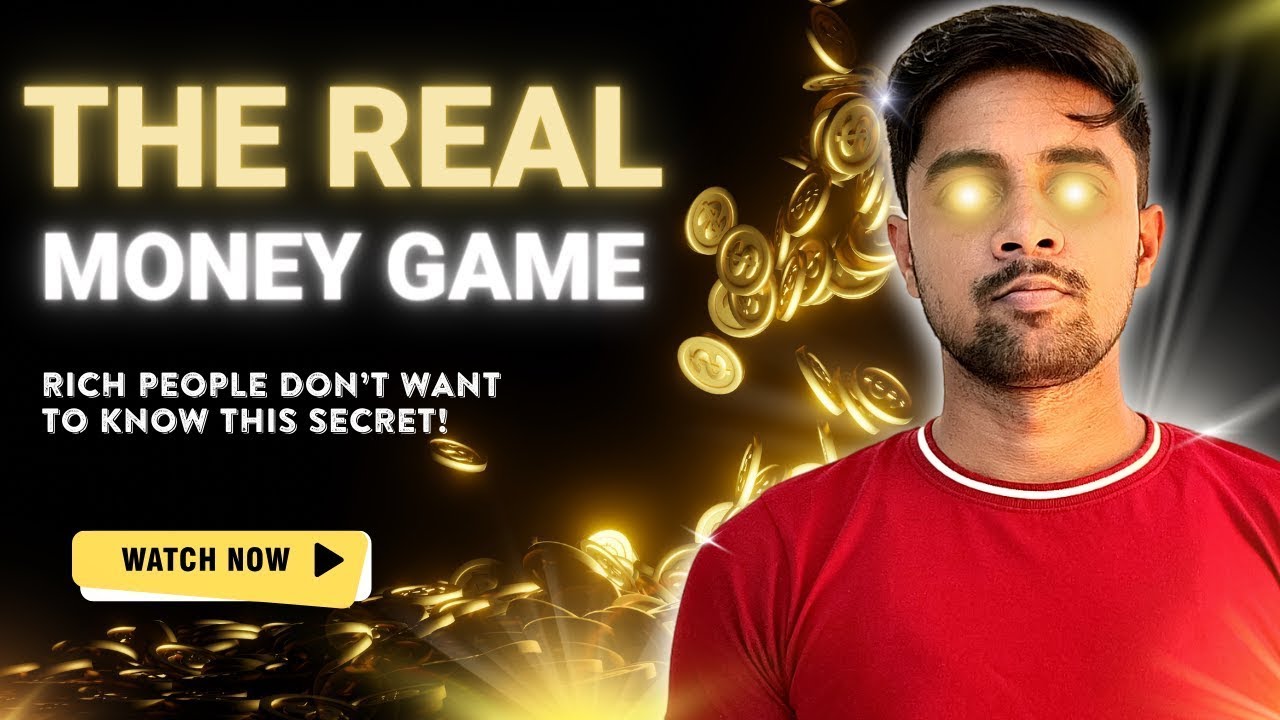 How to Get Rich: "The Real Money Game" Explained - YouTube