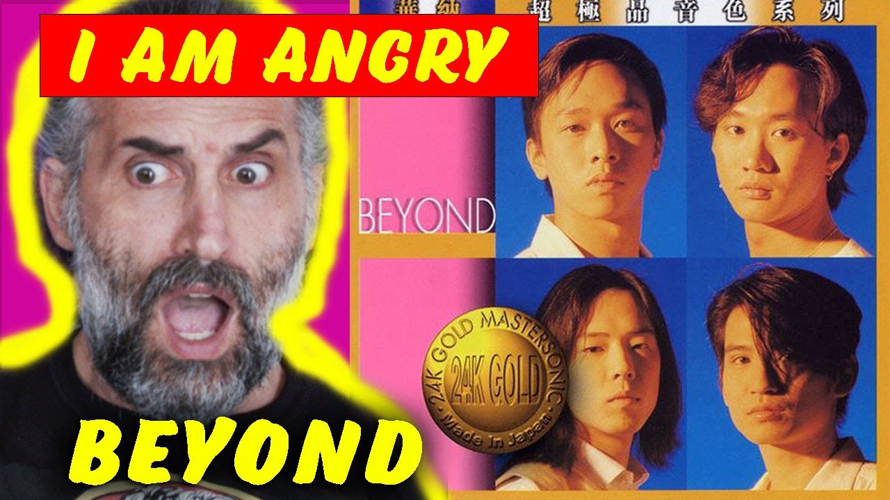 Beyond -《我是憤怒》I Am Angry - Italian singer reaction - YouTube