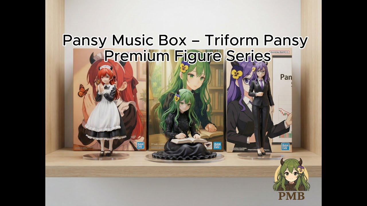 Pansy Music Box – Triform Pansy Premium Figure Series - YouTube