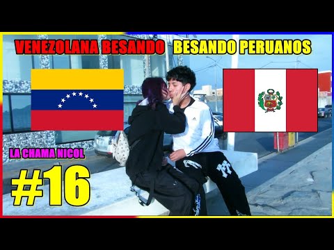 BESO O CACHETADA EN PERÚ #16 ( VENEZOLANA BESANDO PERUANOS) 🇻🇪🇵🇪